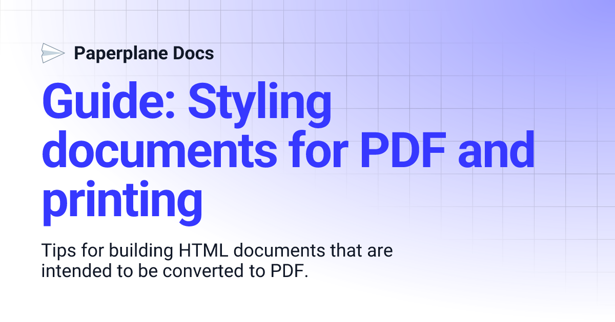Guide: Styling documents for PDF and printing | Paperplane Docs